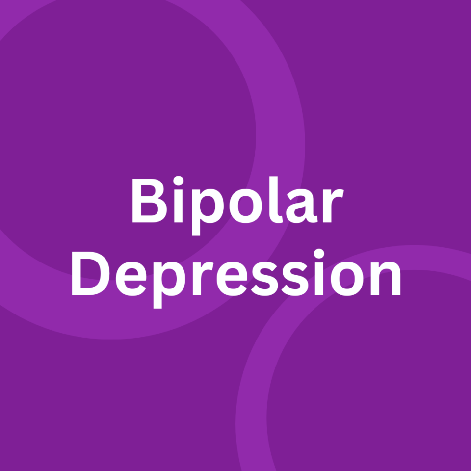 Bipolar Depression - Child and Family Institute