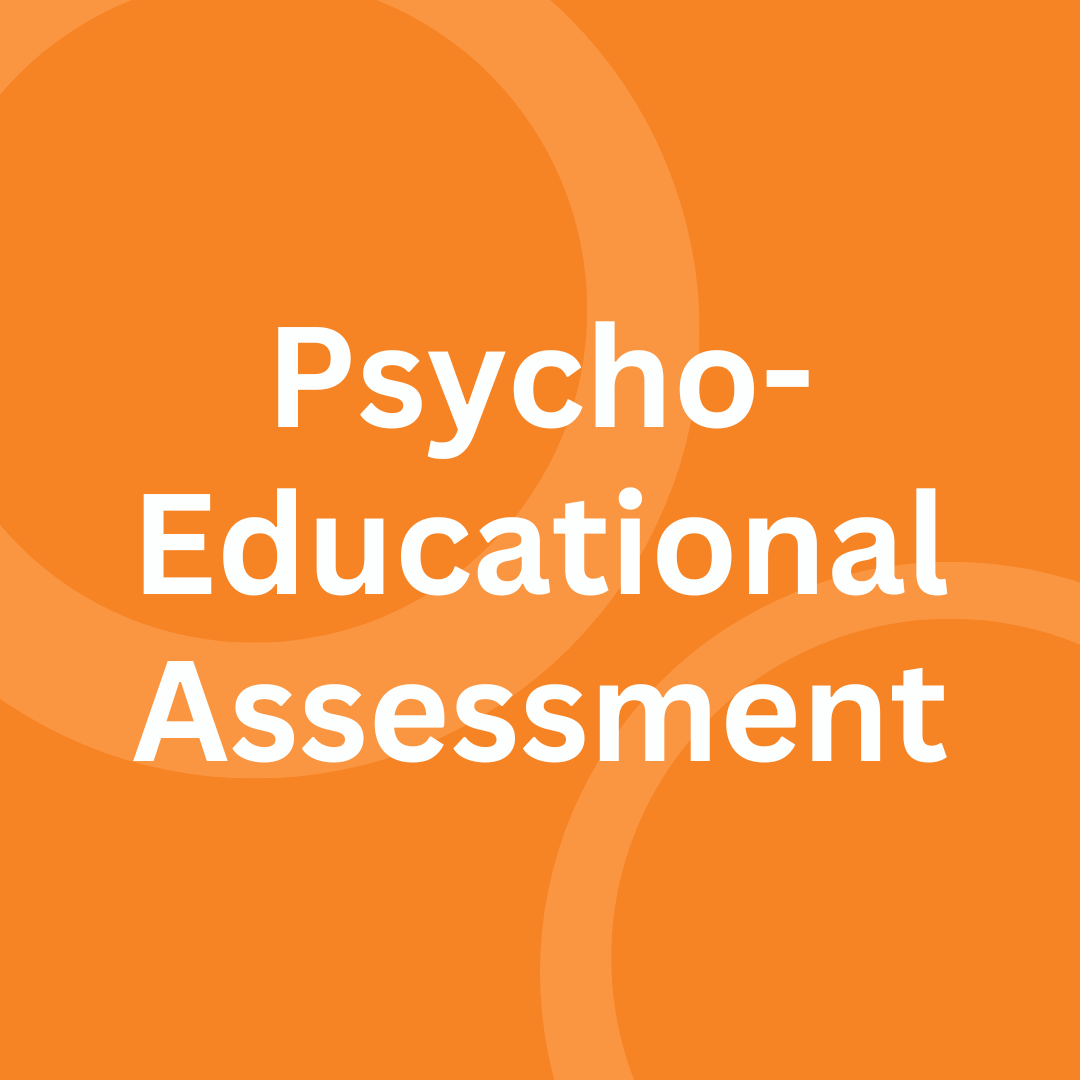 Psychoeducational Assessment - Child and Family Institute